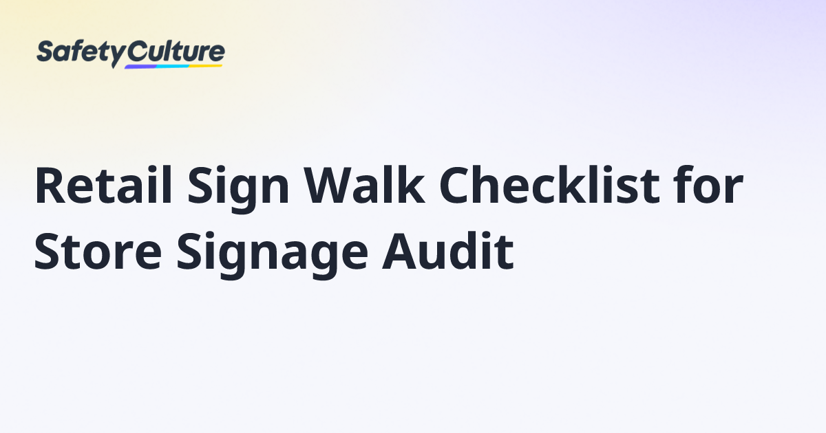 Retail Sign Walk Checklist for Store Signage Audit | Free Template