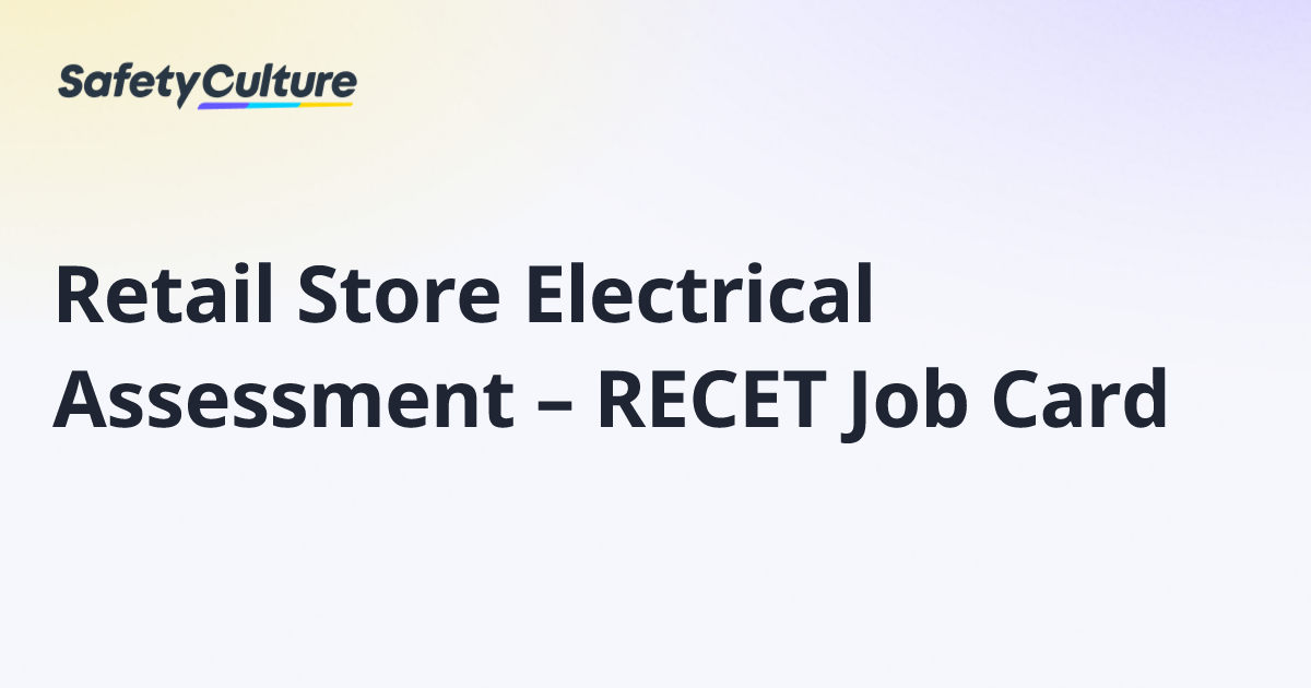 Retail Store Electrical Assessment – RECET Job Card | Free Template