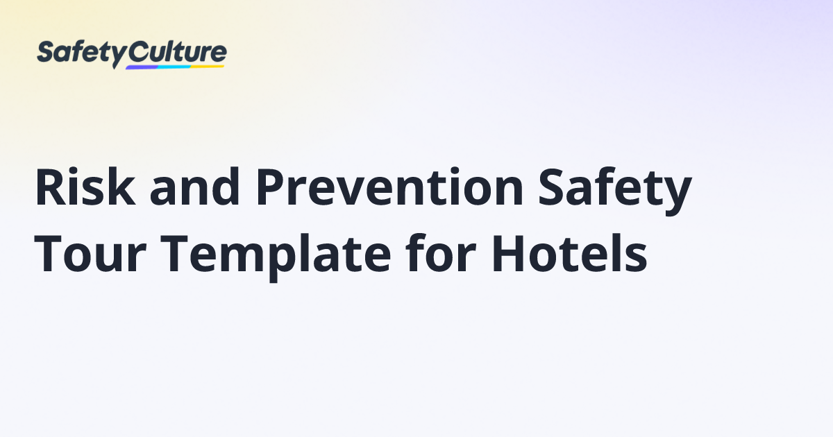 Risk and Prevention Safety Tour Template for Hotels | Free Template