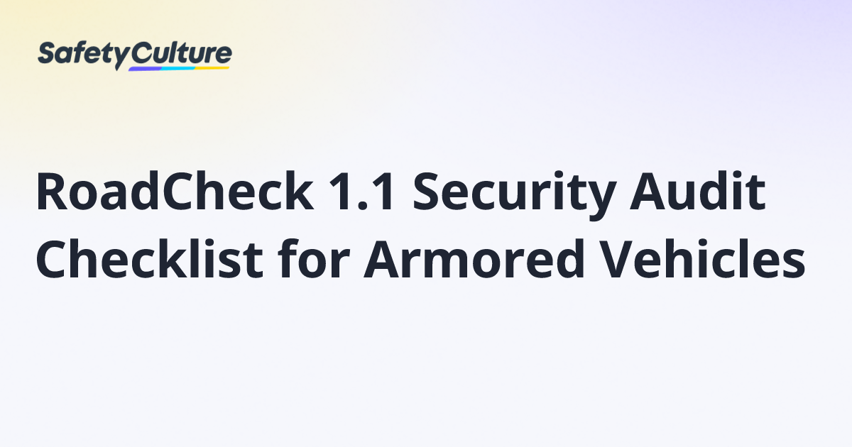 RoadCheck 1.1 Security Audit Checklist for Armored Vehicles | Free Template