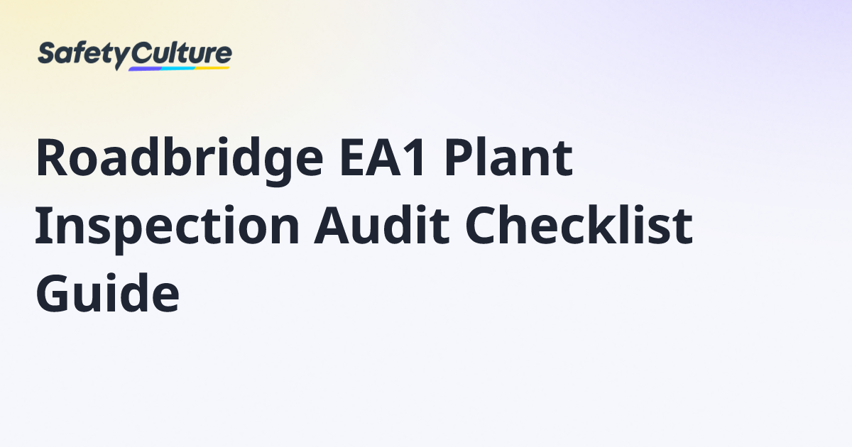 Roadbridge EA1 Plant Inspection Audit Checklist Guide | Free Template