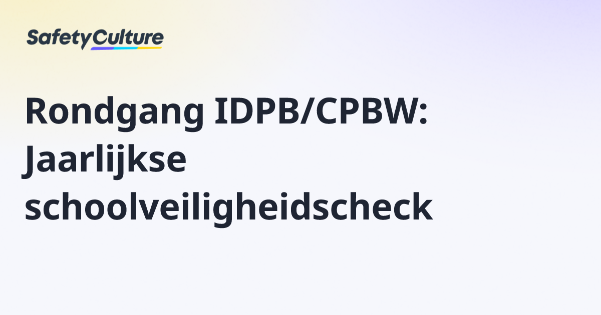Rondgang IDPB/CPBW: Jaarlijkse schoolveiligheidscheck | Free Template