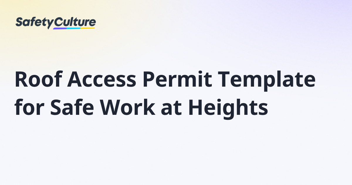 Roof Access Permit Template for Safe Work at Heights | Free Template