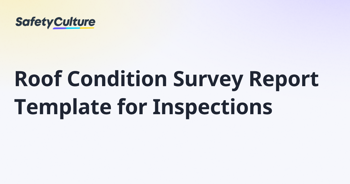 Roof Condition Survey Report Template for Inspections | Free Template