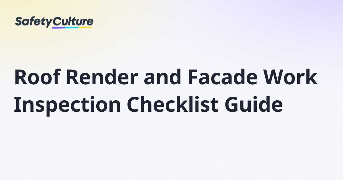 Roof Render and Facade Work Inspection Checklist Guide | Free Template