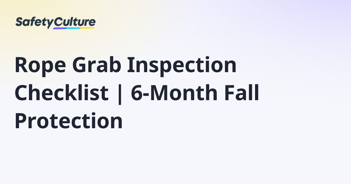 Rope Grab Inspection Checklist | 6-Month Fall Protection | Free Template