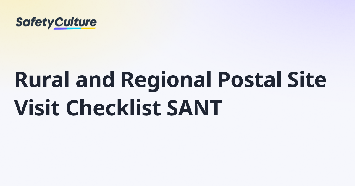 Rural and Regional Postal Site Visit Checklist SANT | Free Template