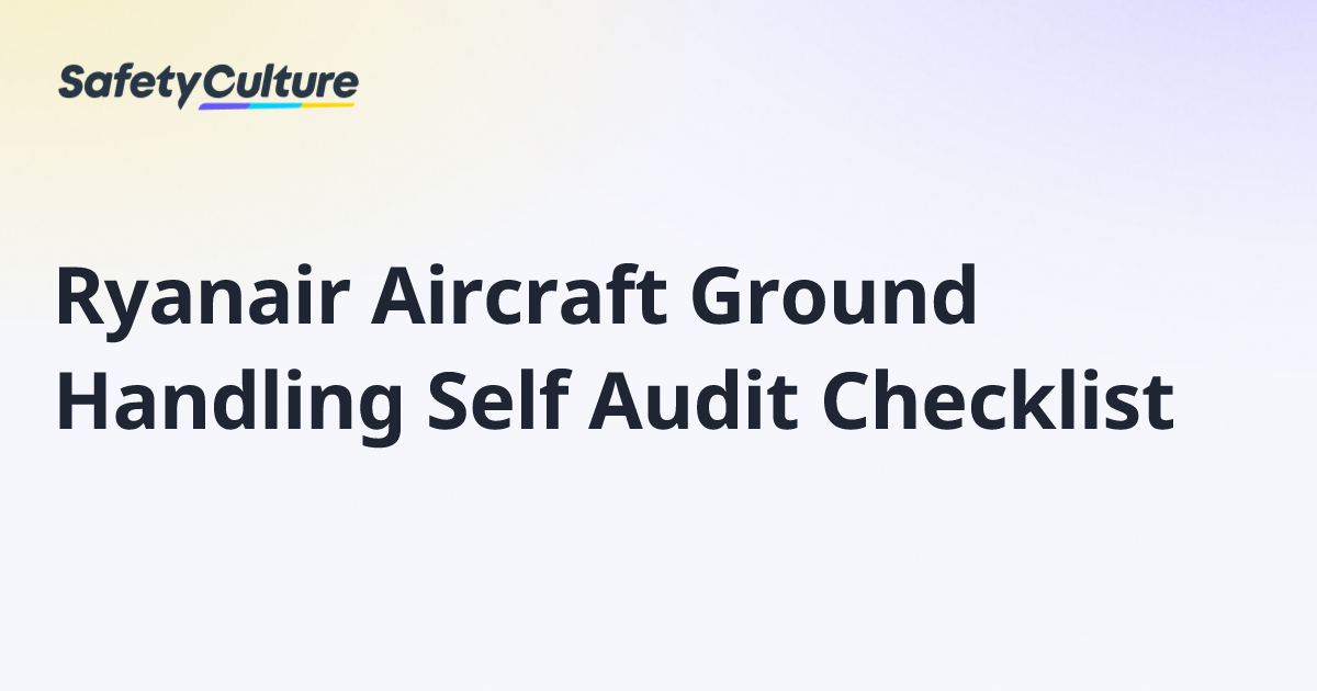 Ryanair Aircraft Ground Handling Self Audit Checklist | Free Template