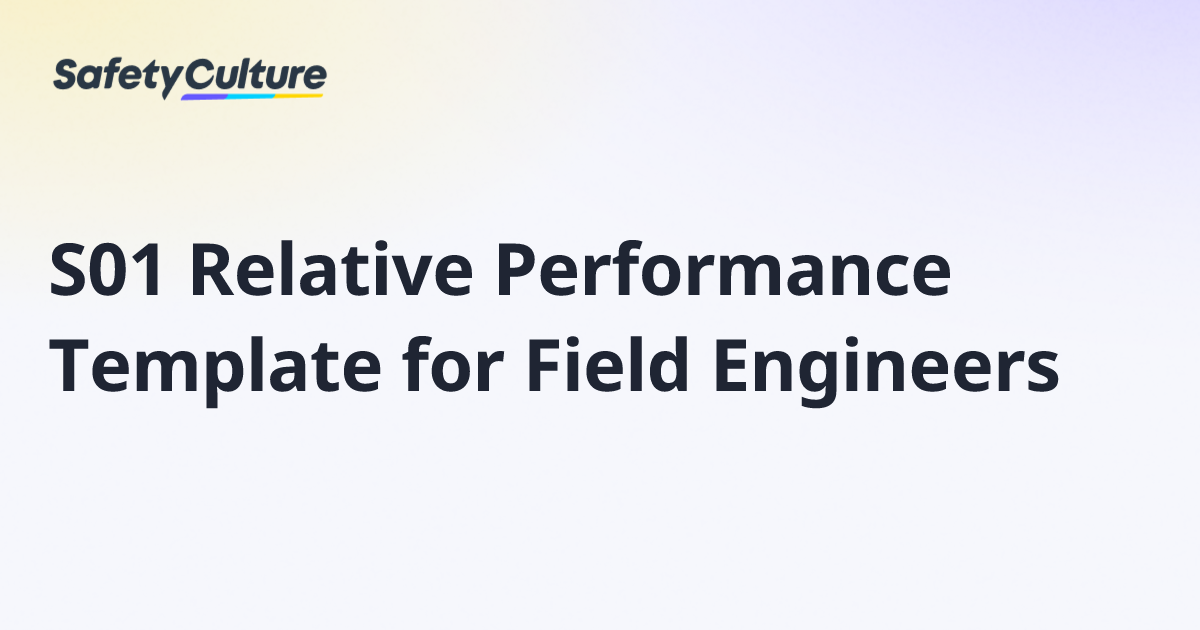 S01 Relative Performance Template for Field Engineers | Free Template