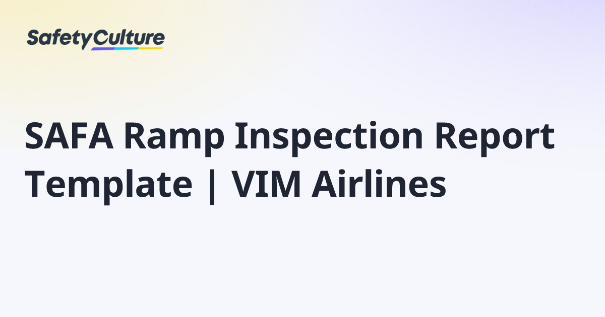 SAFA Ramp Inspection Report Template | VIM Airlines | Free Template