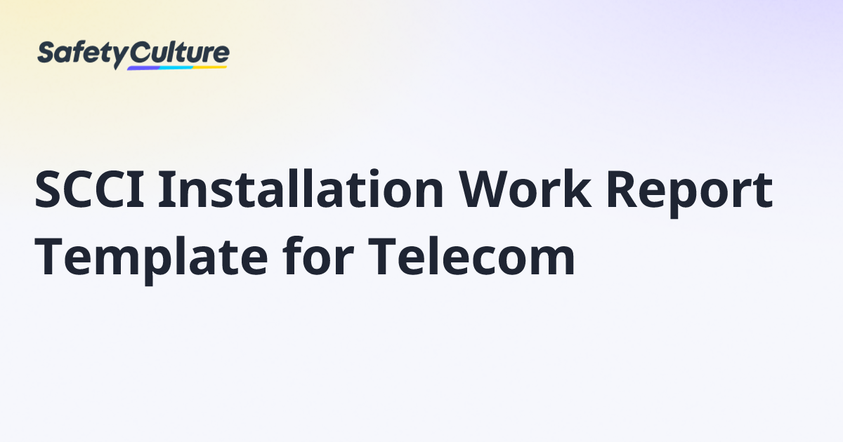 SCCI Installation Work Report Template for Telecom | Free Template