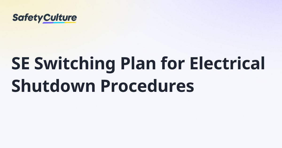 SE Switching Plan for Electrical Shutdown Procedures | Free Template