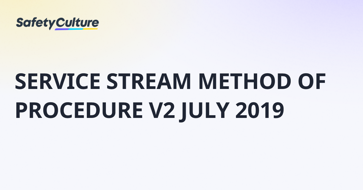 SERVICE STREAM METHOD OF PROCEDURE V2 JULY 2019 | Free Template