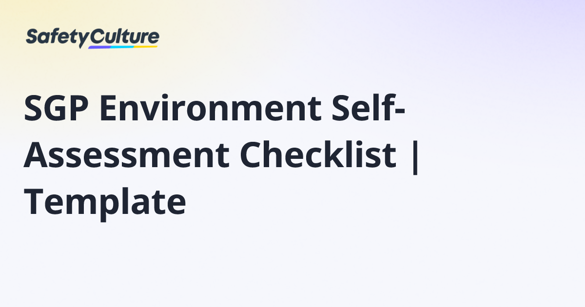 SGP Environment Self-Assessment Checklist | Template | Free Template