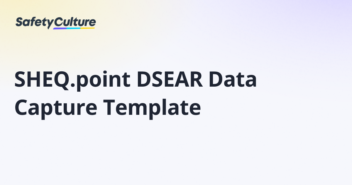 SHEQ.point DSEAR Data Capture Template | Free Template