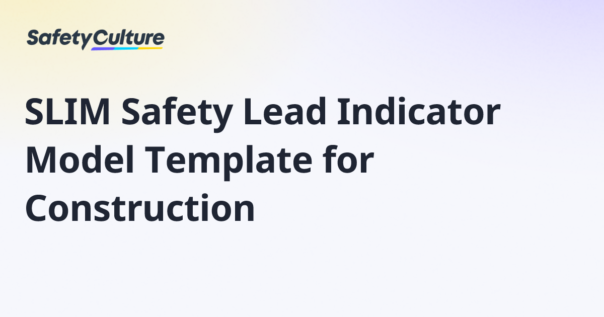SLIM Safety Lead Indicator Model Template for Construction | Free Template