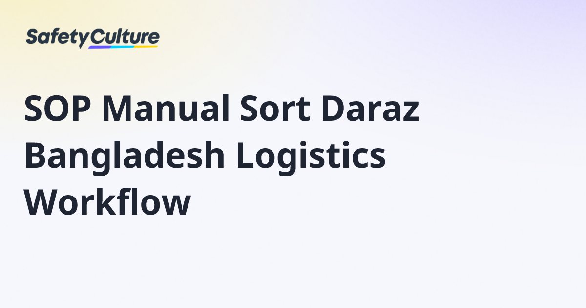 SOP Manual Sort Daraz Bangladesh Logistics Workflow | Free Template