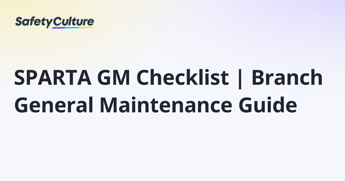 SPARTA GM Checklist | Branch General Maintenance Guide | Free Template
