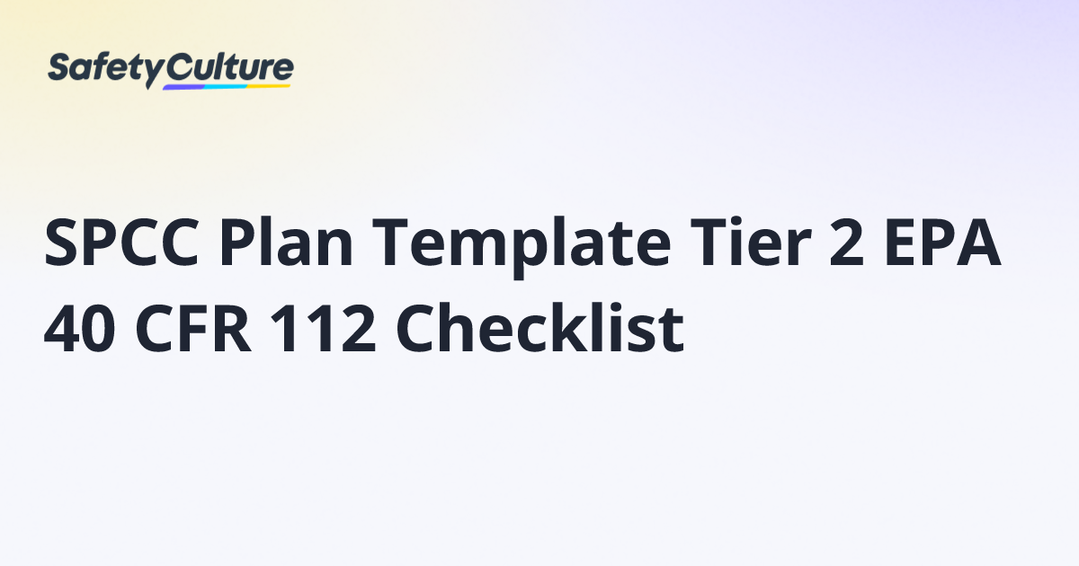 SPCC Plan Template Tier 2 EPA 40 CFR 112 Checklist | Free Template