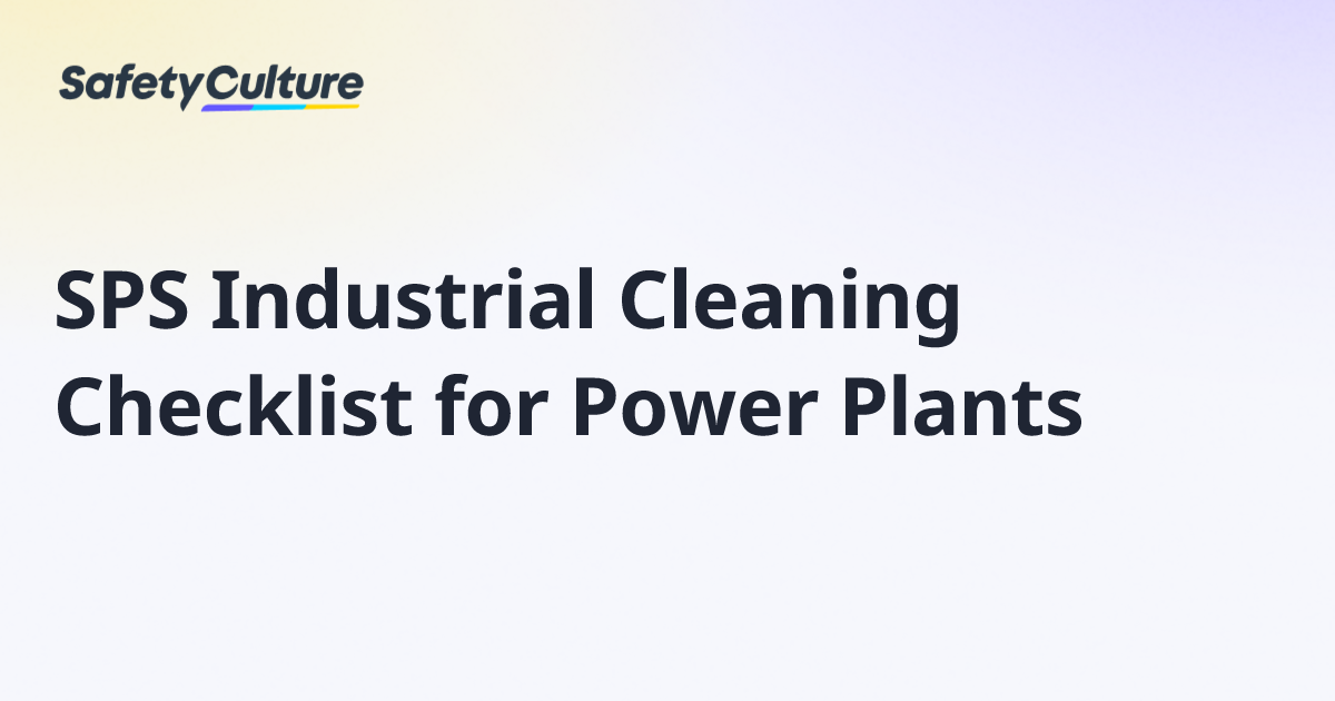 SPS Industrial Cleaning Checklist for Power Plants | Free Template