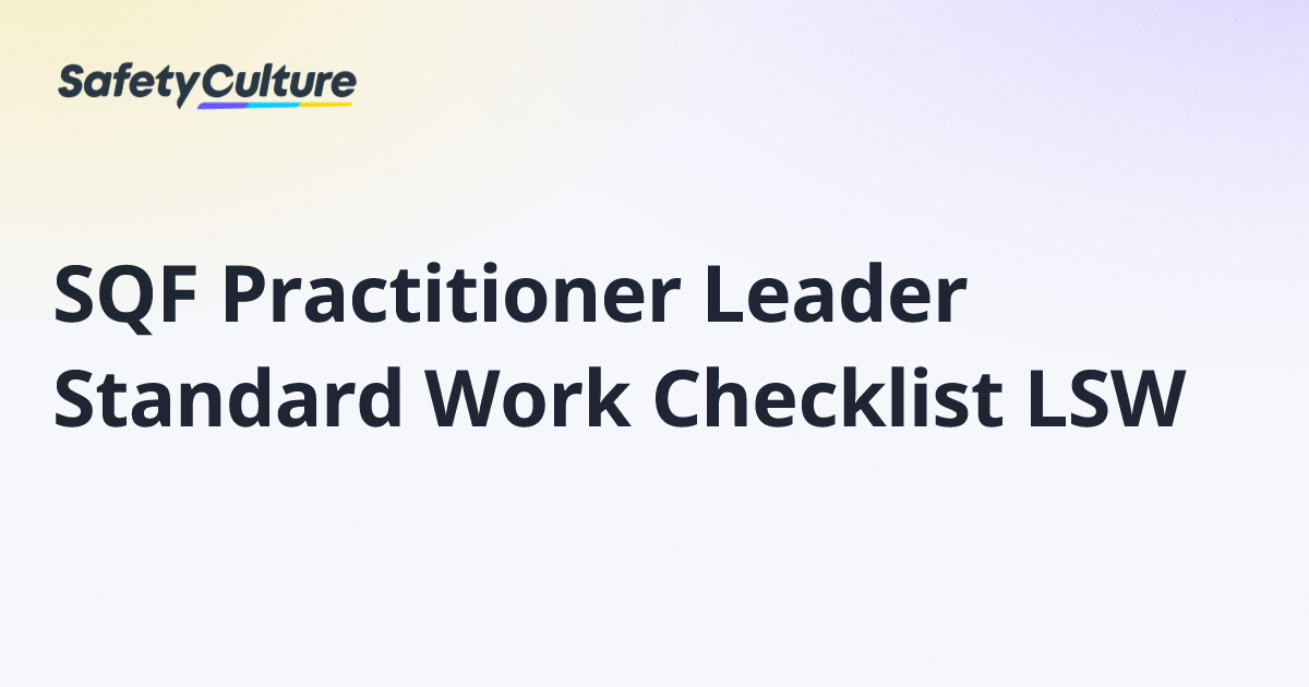 SQF Practitioner Leader Standard Work Checklist LSW | Free Template