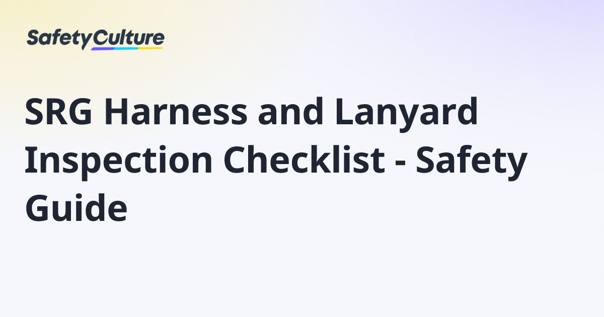 SRG Harness and Lanyard Inspection Checklist - Safety Guide | Free Template