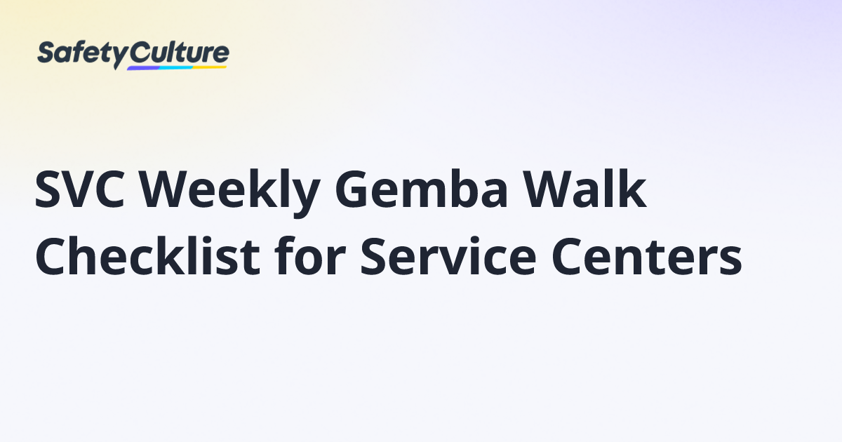 SVC Weekly Gemba Walk Checklist for Service Centers | Free Template