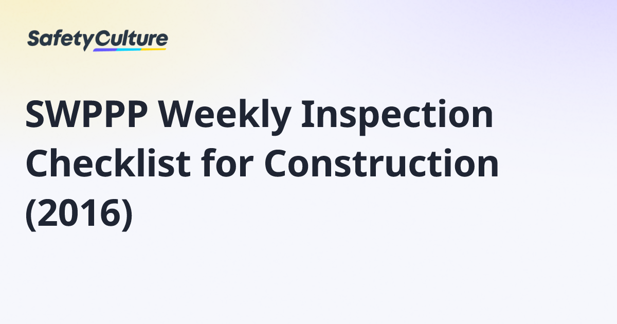 SWPPP Weekly Inspection Checklist for Construction (2016) | Free Template