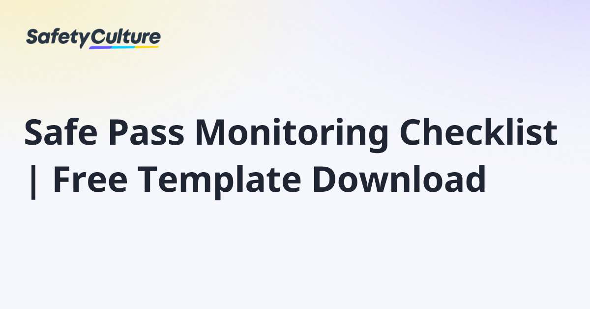 Safe Pass Monitoring Checklist | Free Template Download | Free Template