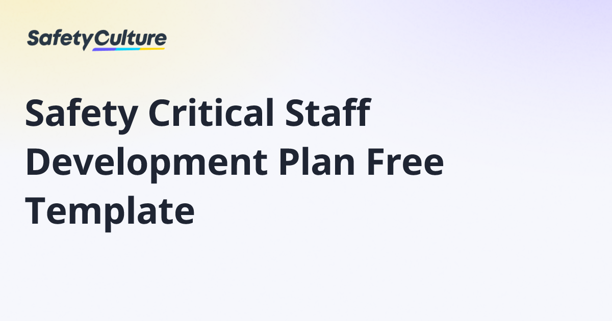 Safety Critical Staff Development Plan Free Template | Free Template
