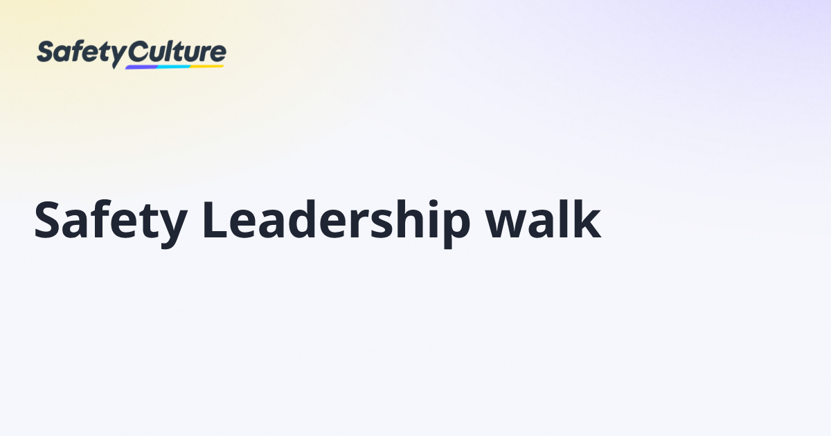 Safety Leadership walk | Free Template