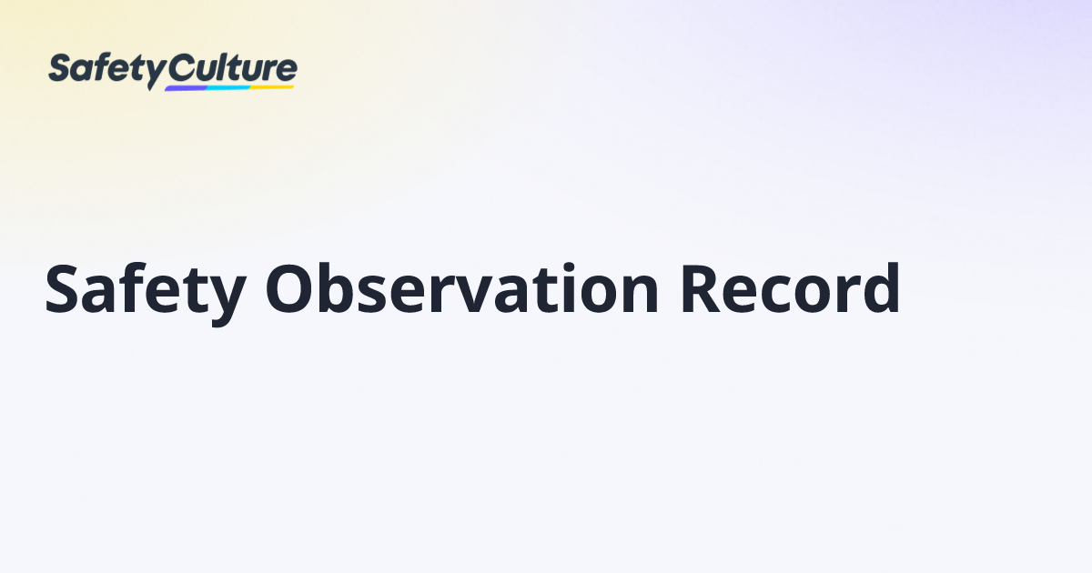 Safety Observation Record | Free Template