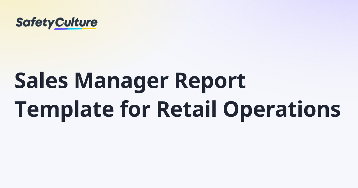 Sales Manager Report Template for Retail Operations | Free Template