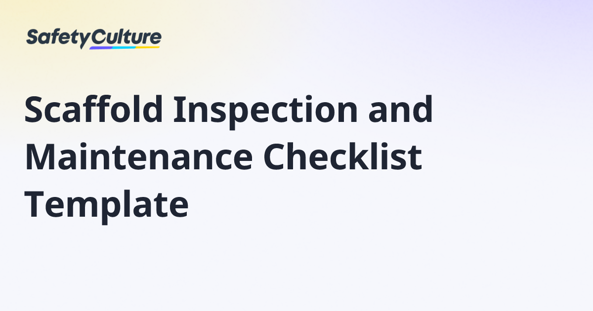 Scaffold Inspection and Maintenance Checklist Template | Free Template
