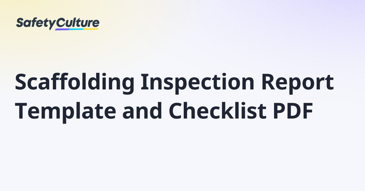 Scaffolding Inspection Report Template and Checklist PDF | Free Template