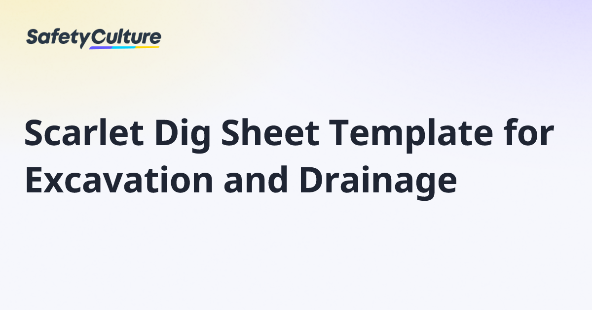 Scarlet Dig Sheet Template for Excavation and Drainage | Free Template