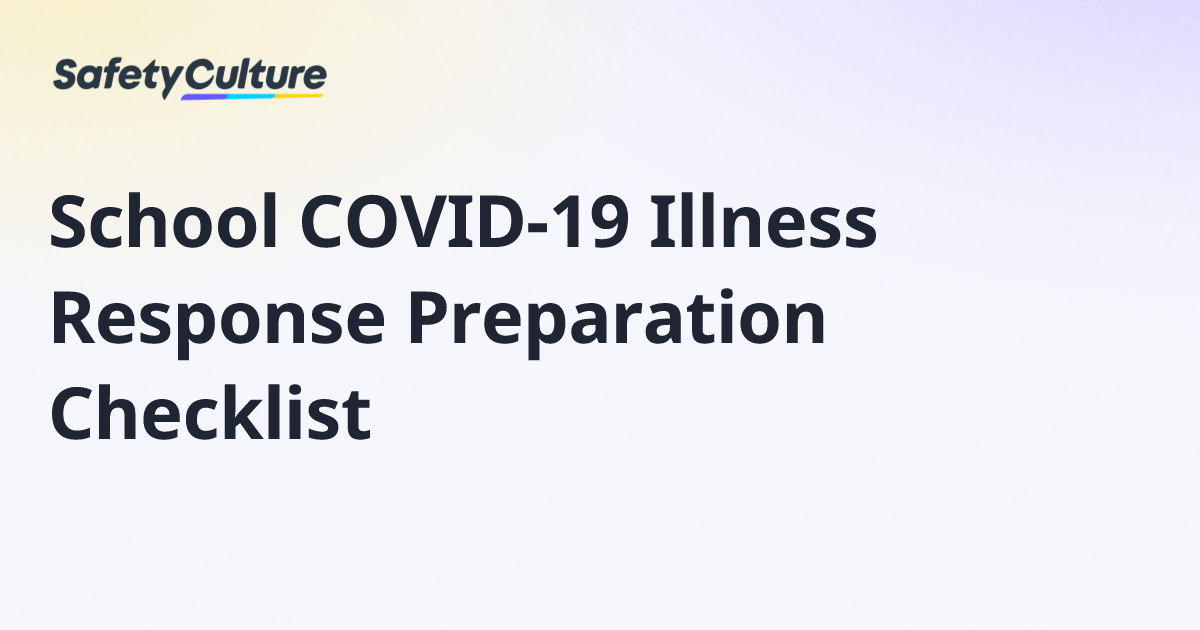 School COVID-19 Illness Response Preparation Checklist | Free Template