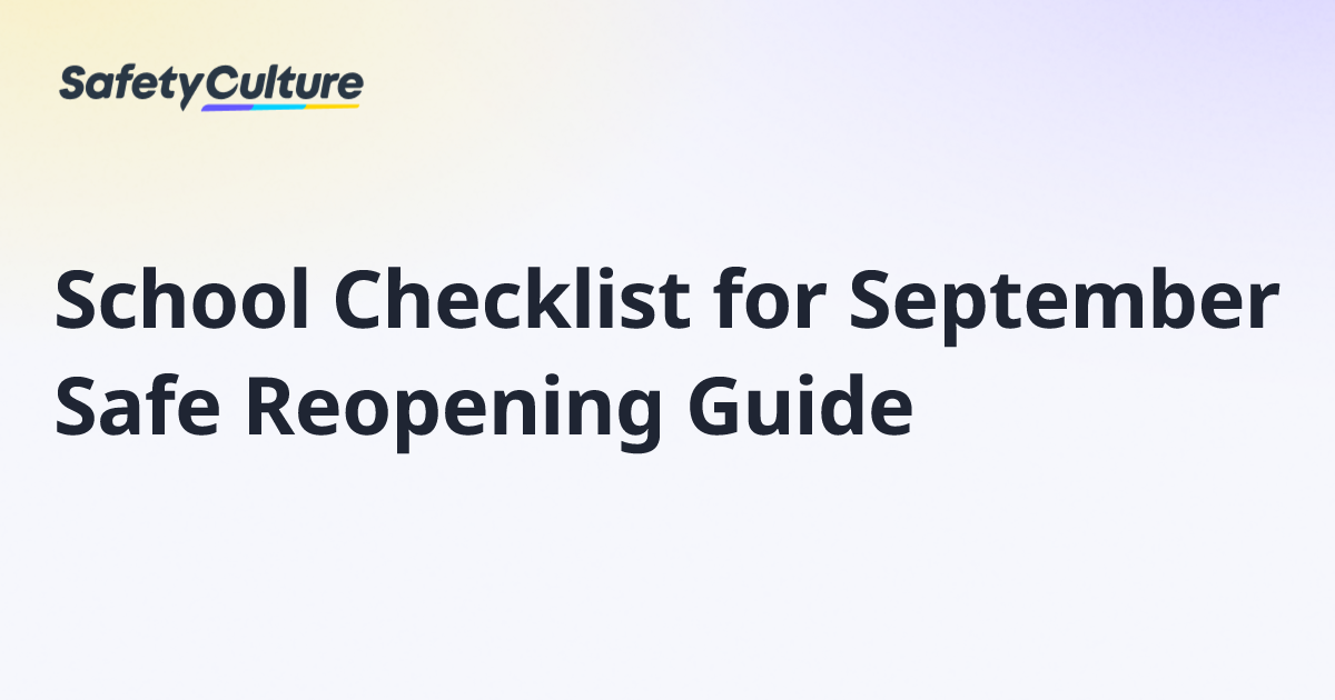 School Checklist for September Safe Reopening Guide | Free Template