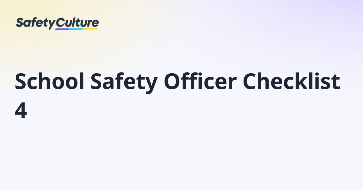 School Safety Officer Checklist 4 | Free Template