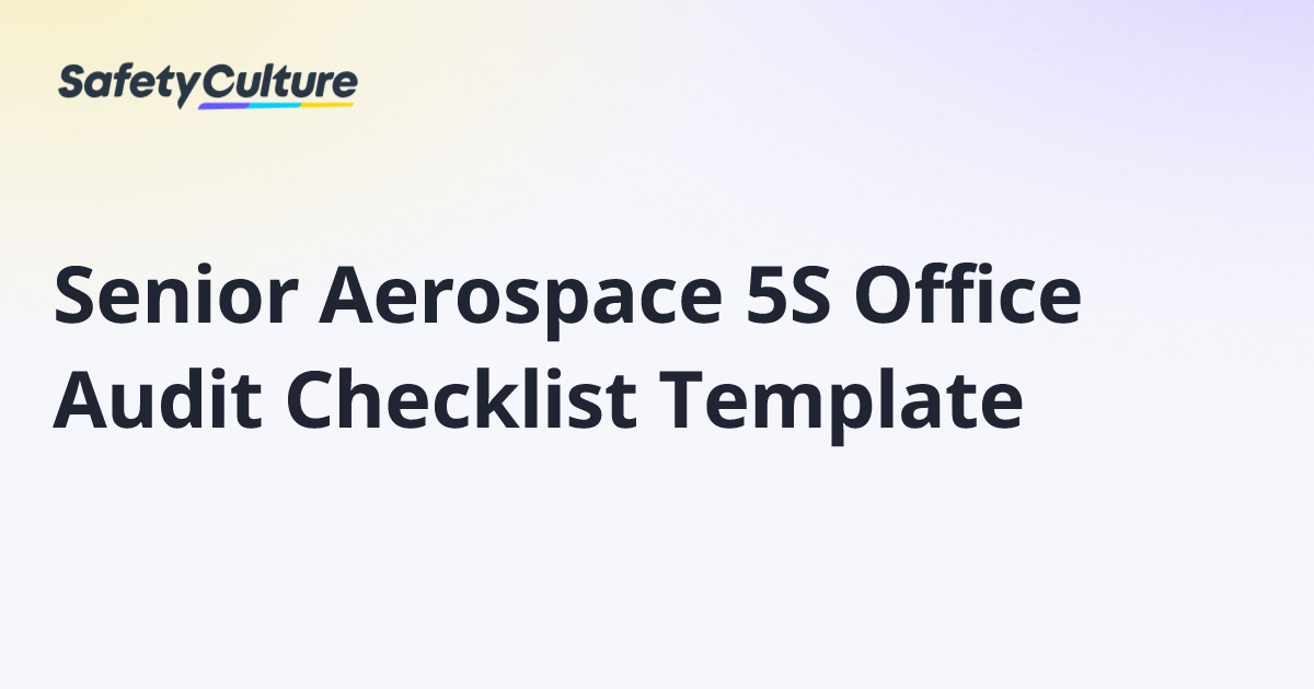 Senior Aerospace 5S Office Audit Checklist Template | Free Template