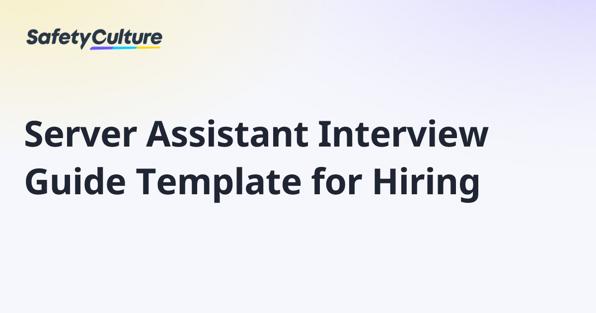 Server Assistant Interview Guide Template for Hiring | Free Template