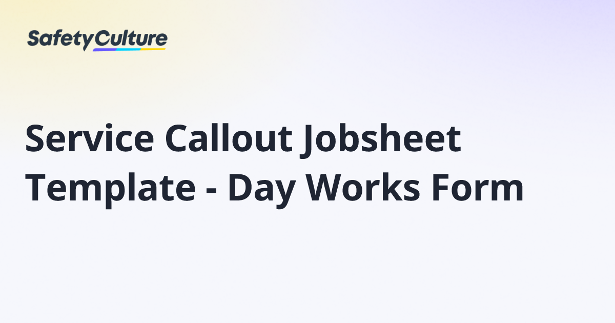 Service Callout Jobsheet Template - Day Works Form | Free Template