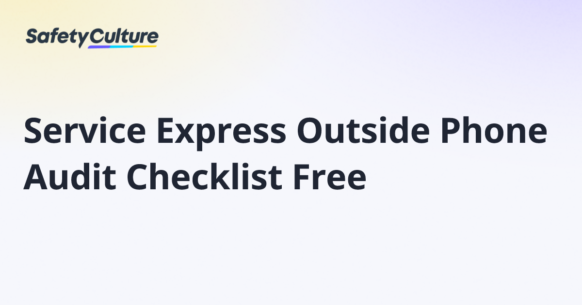 Service Express Outside Phone Audit Checklist Free | Free Template