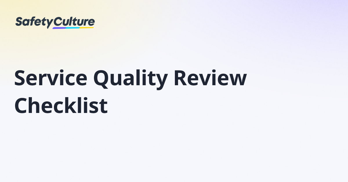 Service Quality Review Checklist | Free Template