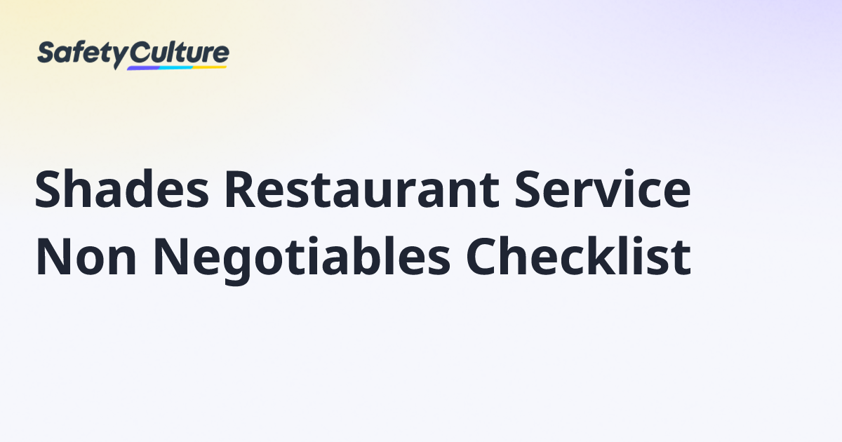 Shades Restaurant Service Non Negotiables Checklist | Free Template