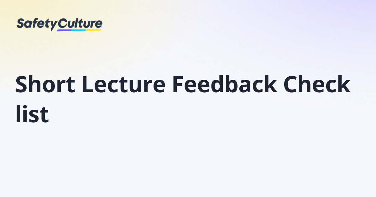 Short Lecture Feedback Check list | Free Template