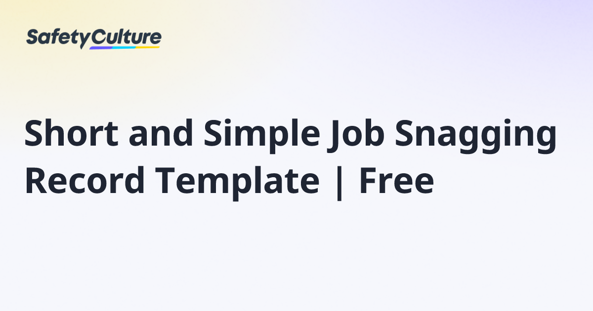 Short and Simple Job Snagging Record Template | Free | Free Template