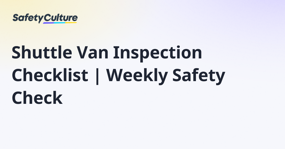 Shuttle Van Inspection Checklist | Weekly Safety Check | Free Template