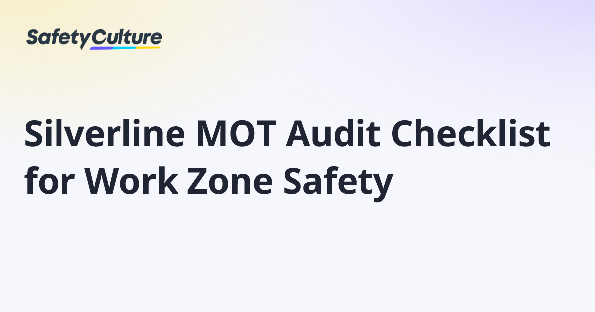 Silverline MOT Audit Checklist for Work Zone Safety | Free Template