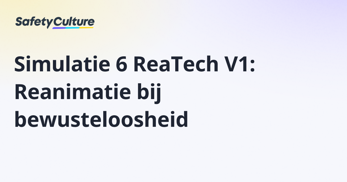 Simulatie 6 ReaTech V1: Reanimatie bij bewusteloosheid | Free Template